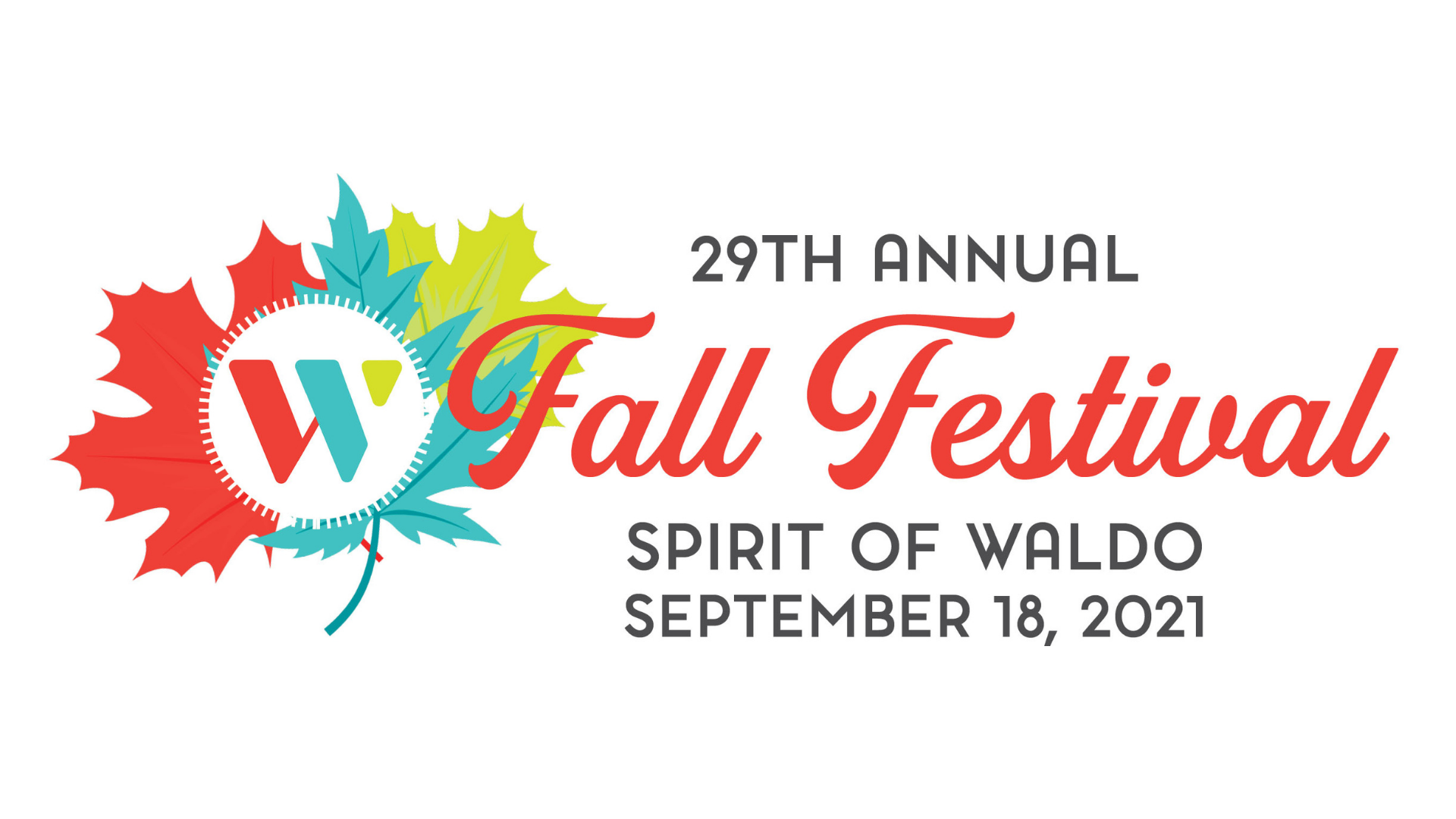 Join us for the 29th Annual Waldo Fall Festival, September 18, 2021 ...